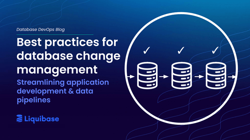 Database change management best practices